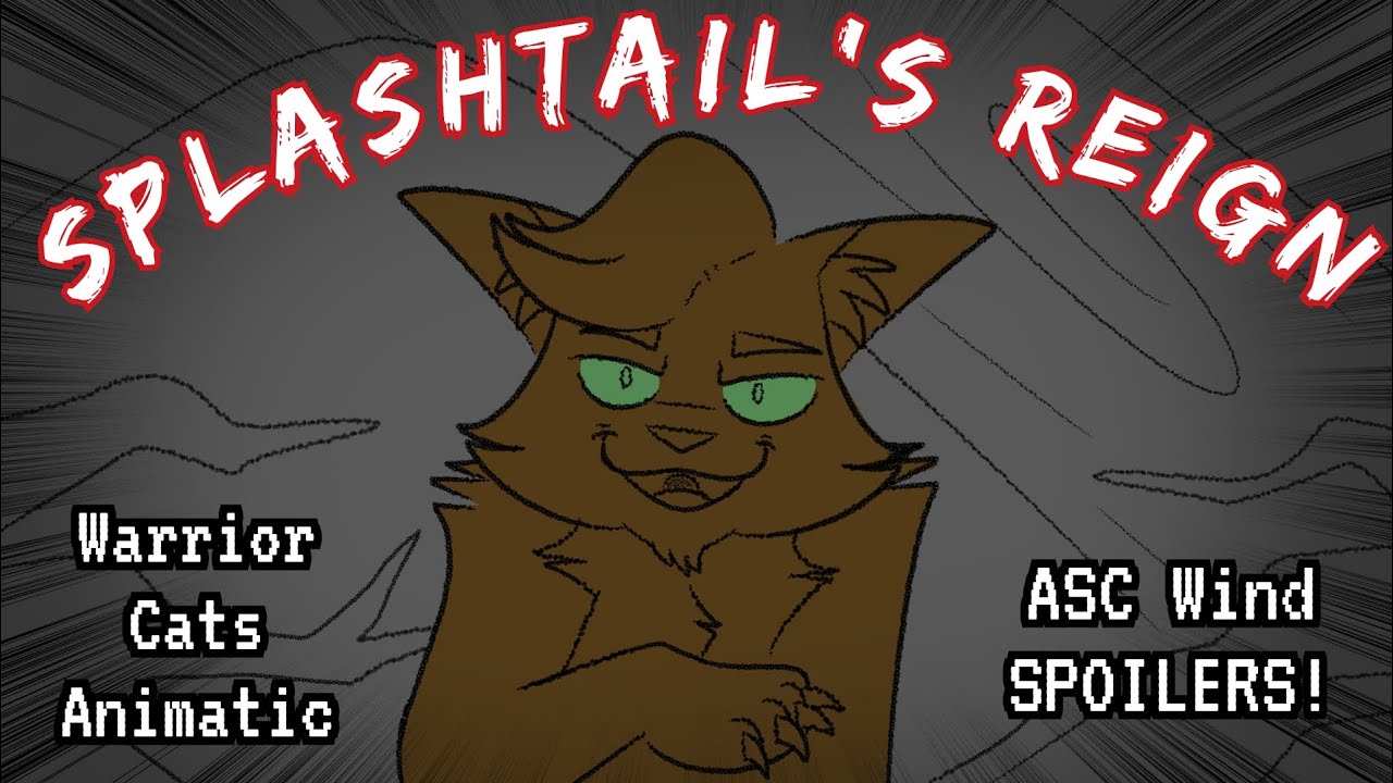 Splashtail's Reign - WC Animatic (ASC Wind SPOILERS) (TW!) - YouTube