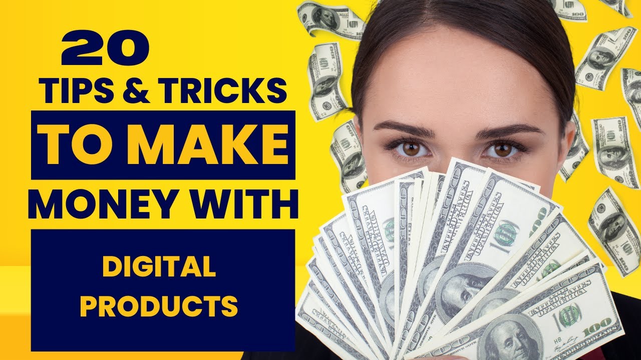 20 Tips & Tricks to Make Money With Digital Products - YouTube