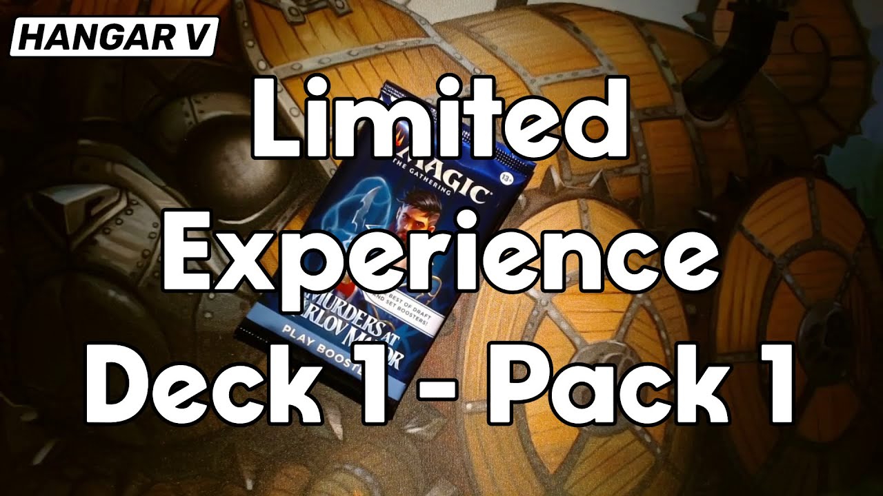 Limited Experience - Deck 1 Pack 1 #mtg - YouTube