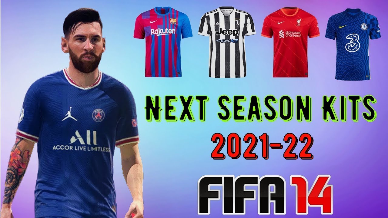 FIFA 14 | HƯỚNG DẪN CẬP NHẬT ÁO ĐẤU 2022 | UPDATE KITS 2021 2022 FIFA ...