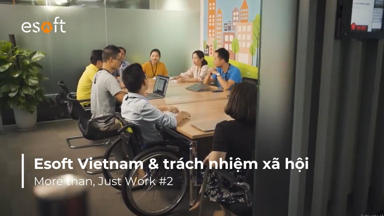 Esoft Vietnam & trách nhiệm xã hội | More than, Just Work #2 | Esoft Vietnam - YouTube