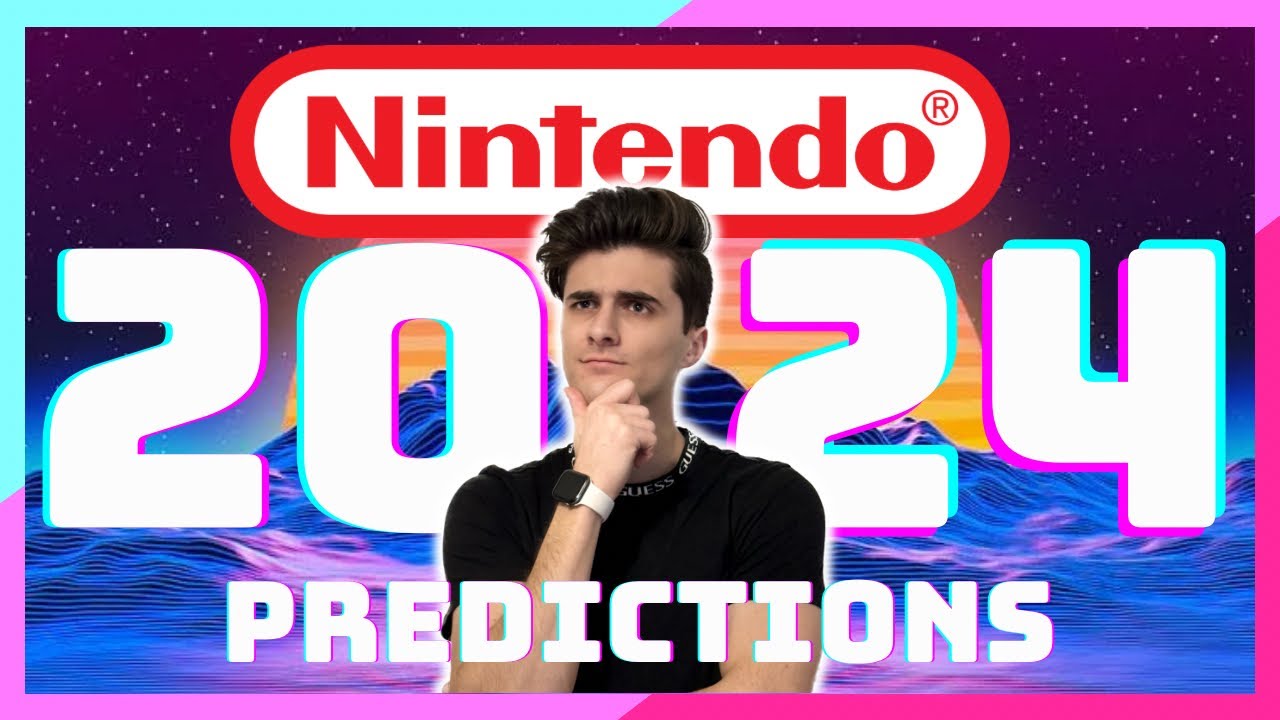 The Exciting Future of Nintendo in 2024 [2024 Nintendo Predictions ...