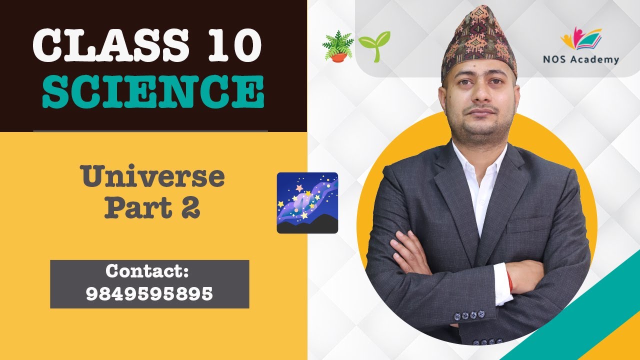 Day 29 Class 10 Science Universe Part 2 | SEE Science New Syllabus ...