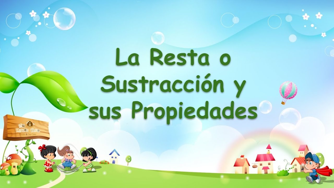 La Resta o Sustracción y Sus Propiedades - YouTube