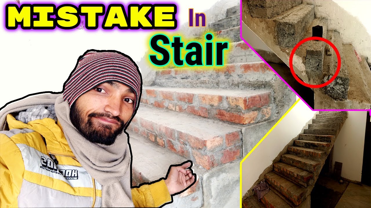 Staircase | Big mistake in stair | Mistake in Stair - YouTube