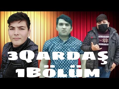 3 Qardaş--1 Bölüm (Tam Versiya)