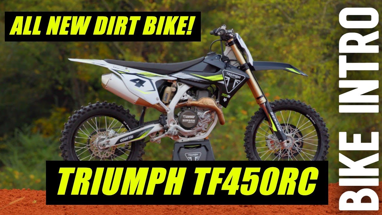 OUR FIRST THOUGHTS ON THE TRIUMPH TF450RC | Bike Intro - YouTube