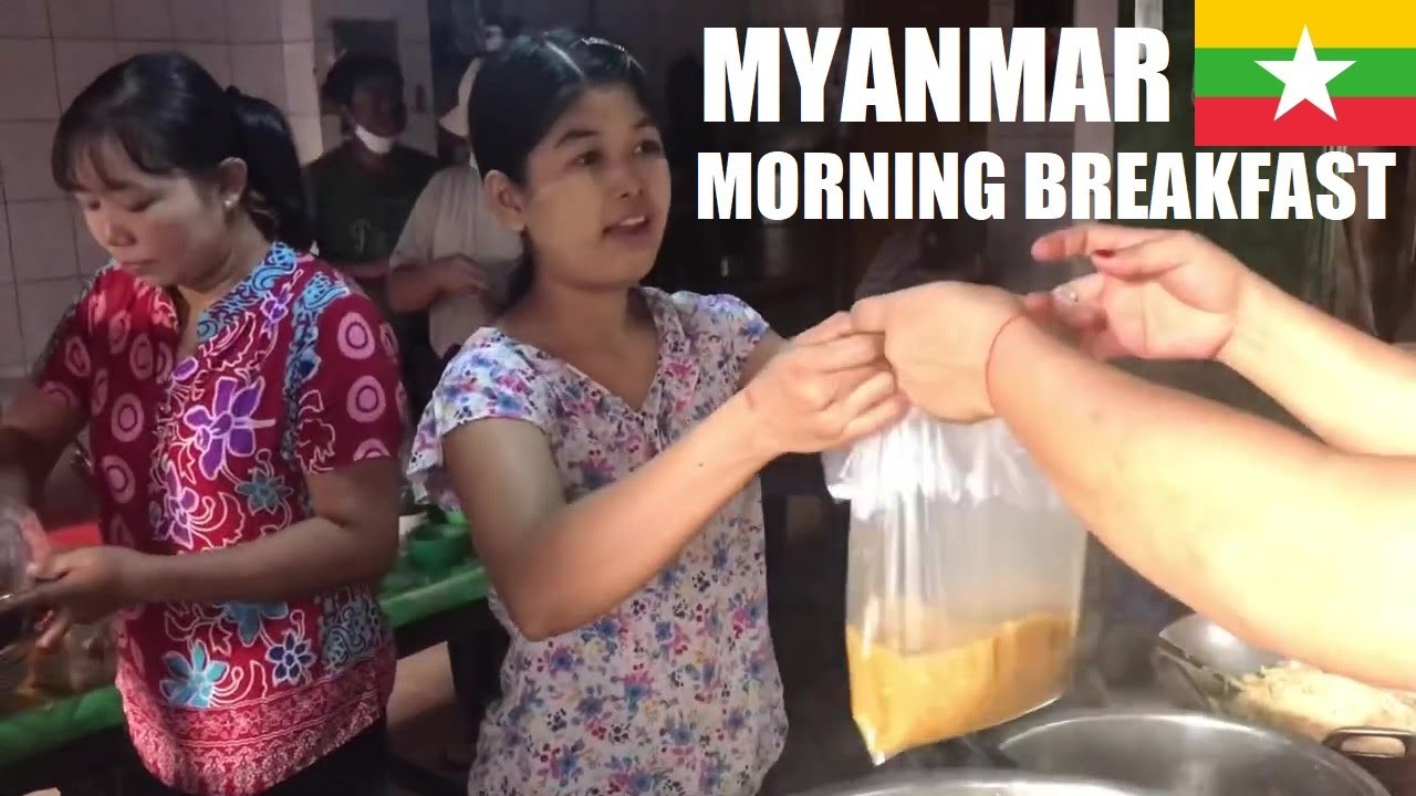 MORNING Breakfast of MYANMAR People in YANGON 🇲🇲 - YouTube