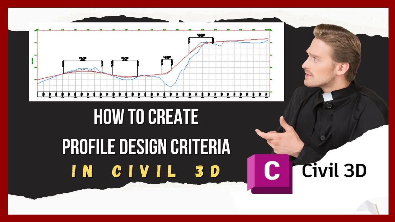 How to Create Profile Design Criteria in Civil 3D | Dynamic Design ...
