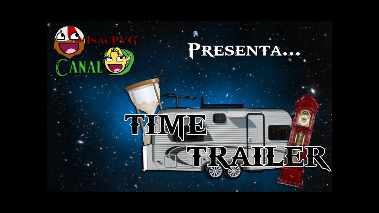 Time Trailer (Trailer) | IsacPVG - YouTube