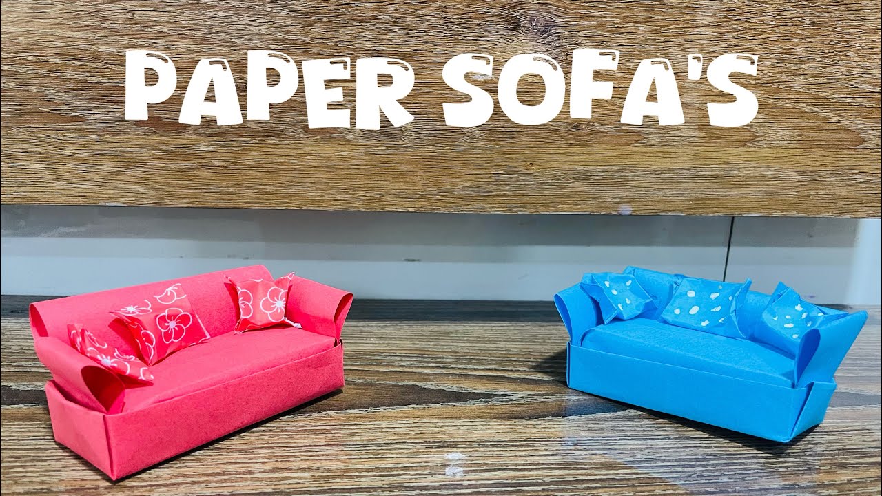 Paper sofa tutorial | how to make a paper tutorial | origami paper sofa ...