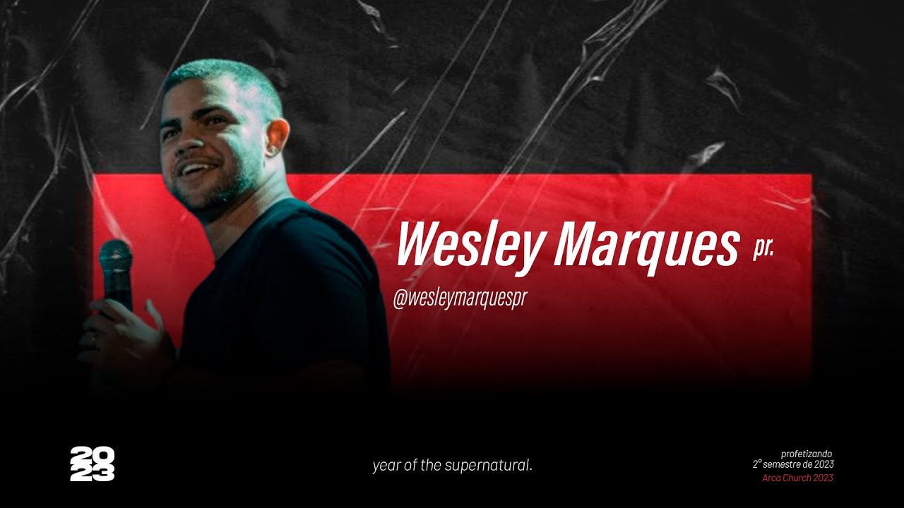PROFETIZANDO 2° SEMESTRE - Wesley Marques | Pastor - YouTube