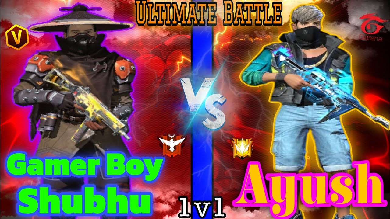 Ultimate Battle Between Gamerboyshubhu And Ayush in Free Fire Costom ...
