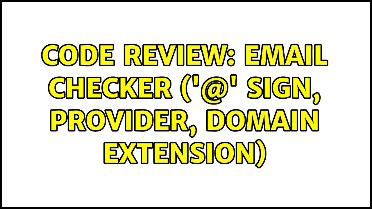 Code Review Email Checker Sign Provider Domain Extension 2 Code Review Email Checker Sign Provider Domain Extension 2