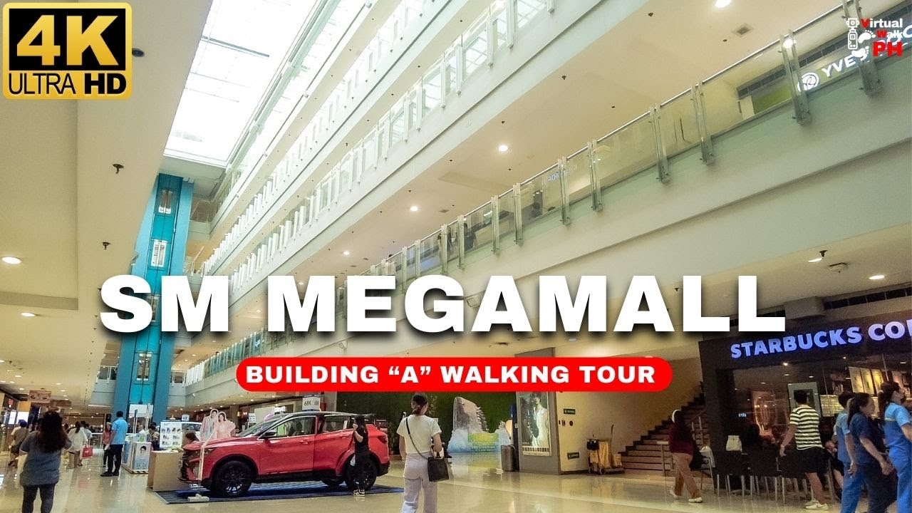 [4K] MOST ICONIC Mall in EDSA | SM MEGA MALL BUILDING A Walking Tour ...