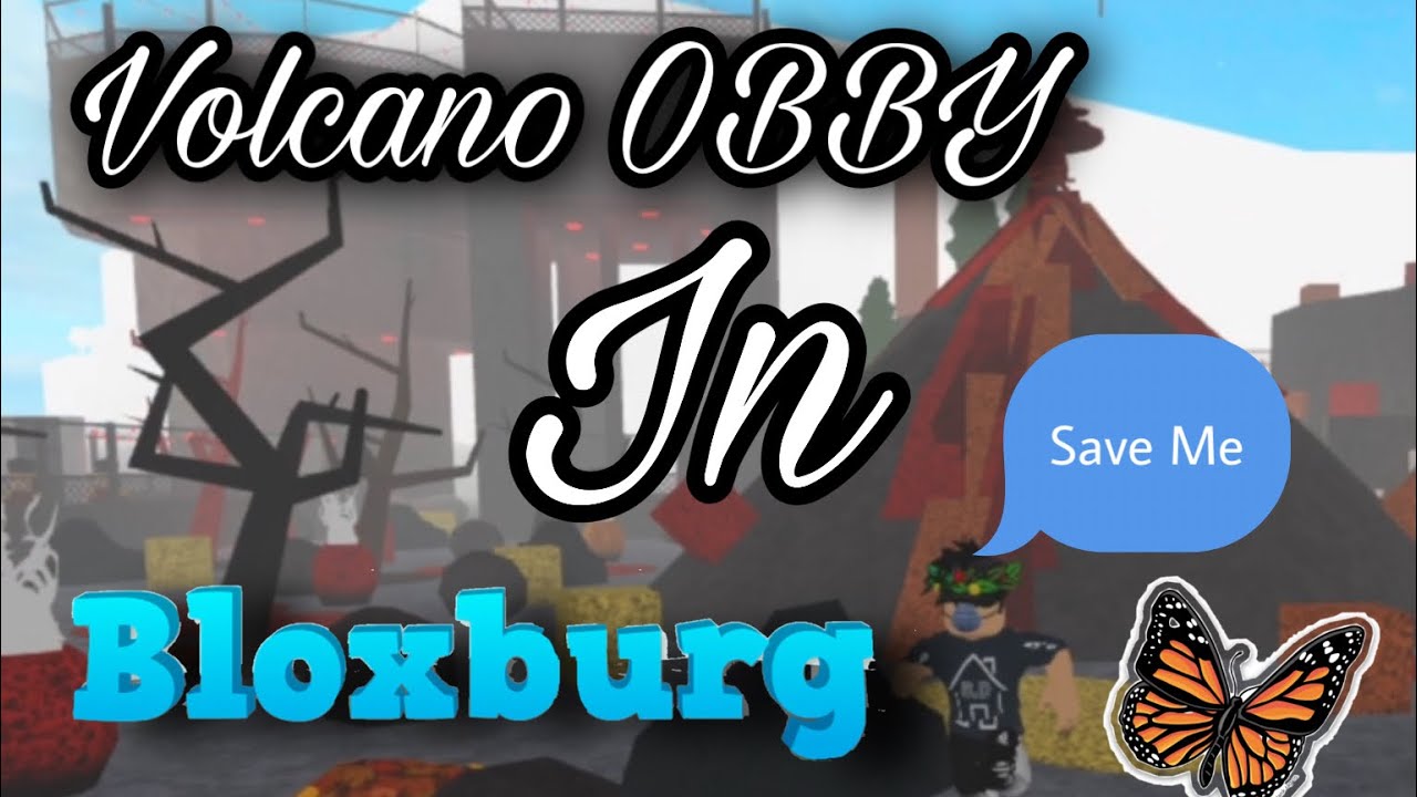 VOLCANO OBBY IN BLOXBURG?!?😱 - YouTube