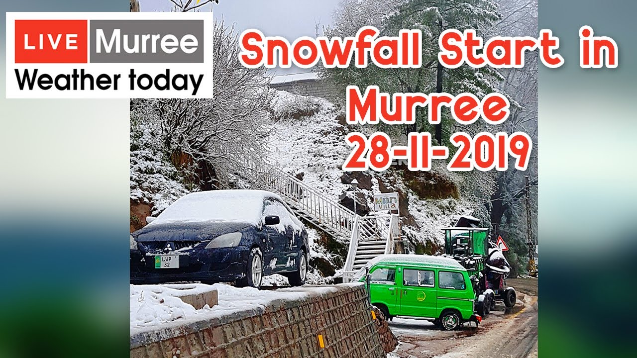 Murree first snowfall Today 28-11-2019 - YouTube
