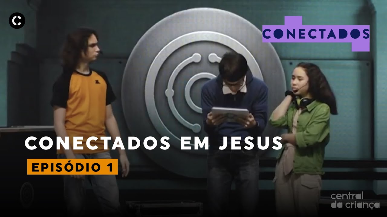 Programa Conectados I Episódio 1 I Conectados com Jesus - YouTube