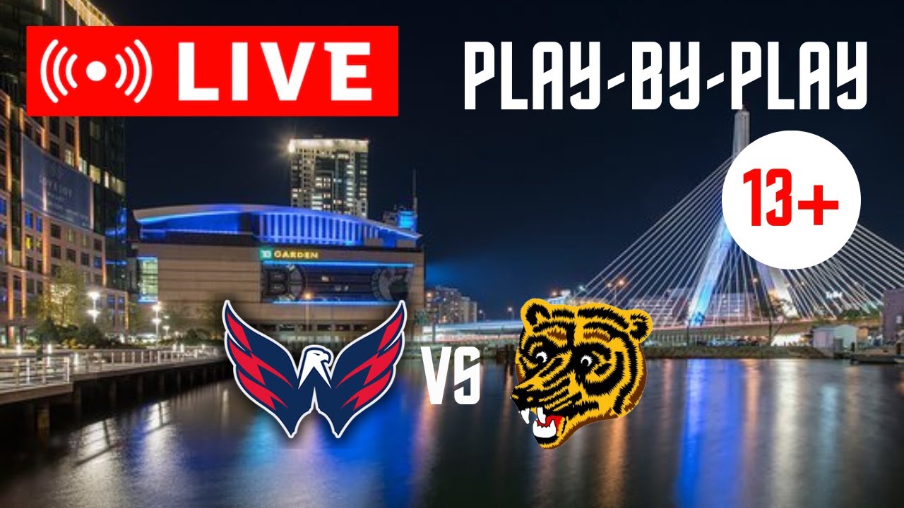LIVE: Washington Capitals VS Boston Bruins Scoreboard/Commentary! - YouTube