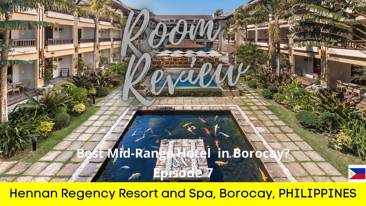 Hotel Review of The Henann Regency Resort and Spa in Borocay ...
