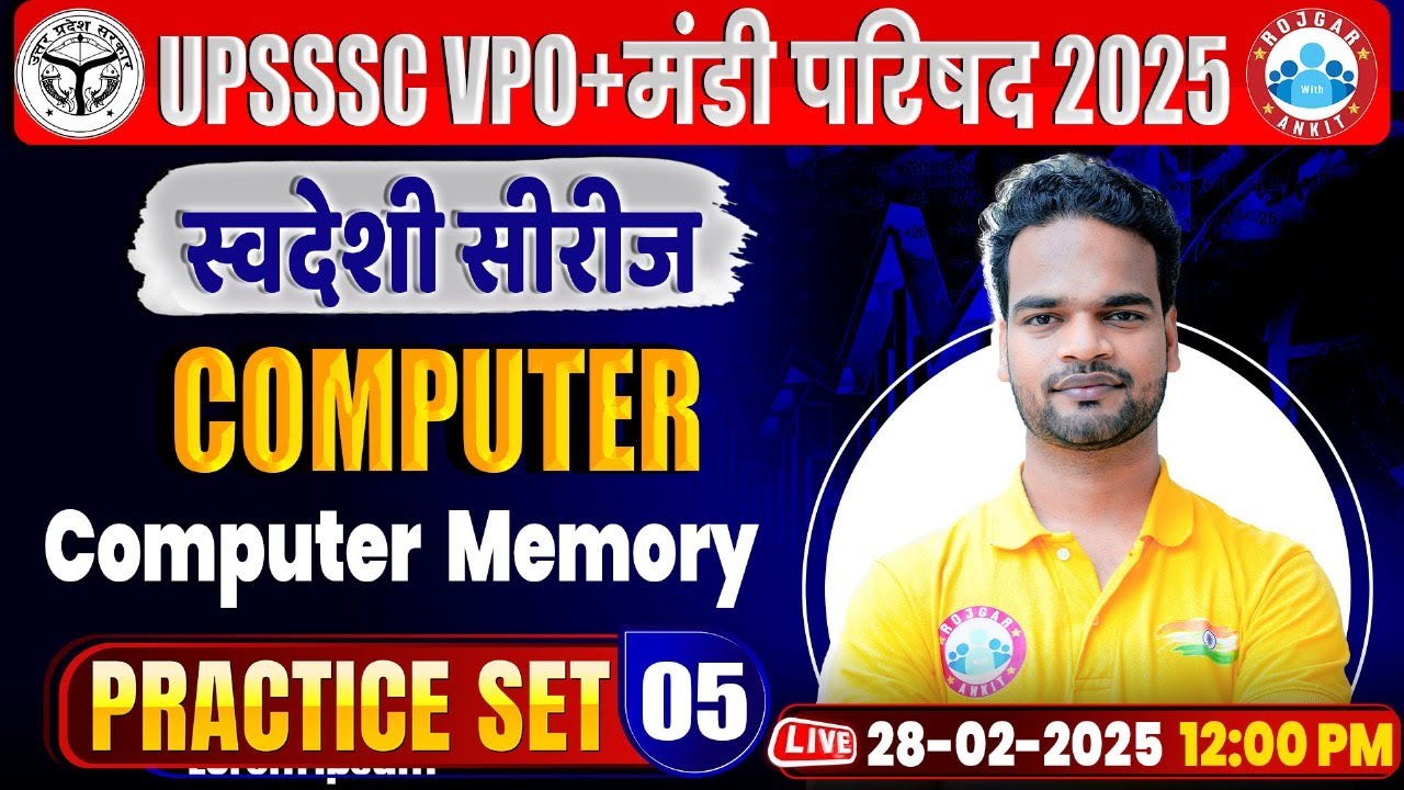 UPSSSC VPO Class 2025 | Computer Memory Class | UPSSSC Mandi Parishad Computer Practice Set #5 ...
