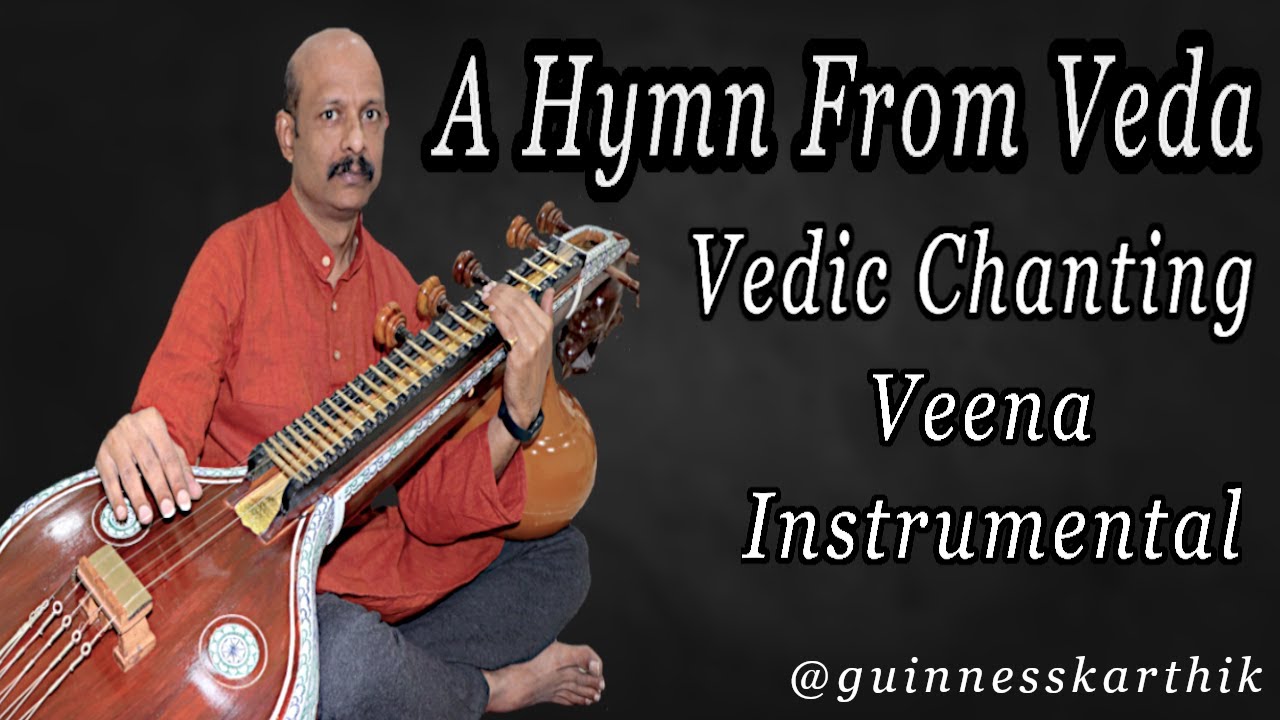 A Hymn From Veda | Vedic Chanting | Mantra Pushpam | Veena Instrumental ...