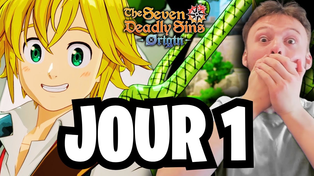 7DS ORIGIN EST ENFIN LÀ 🔥 | DÉCOUVERTE JOUR 1 💥 - YouTube