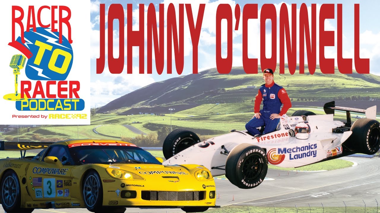 Johnny O'Connell - Racer to Racer Podcast Presented by Race 92 - YouTube