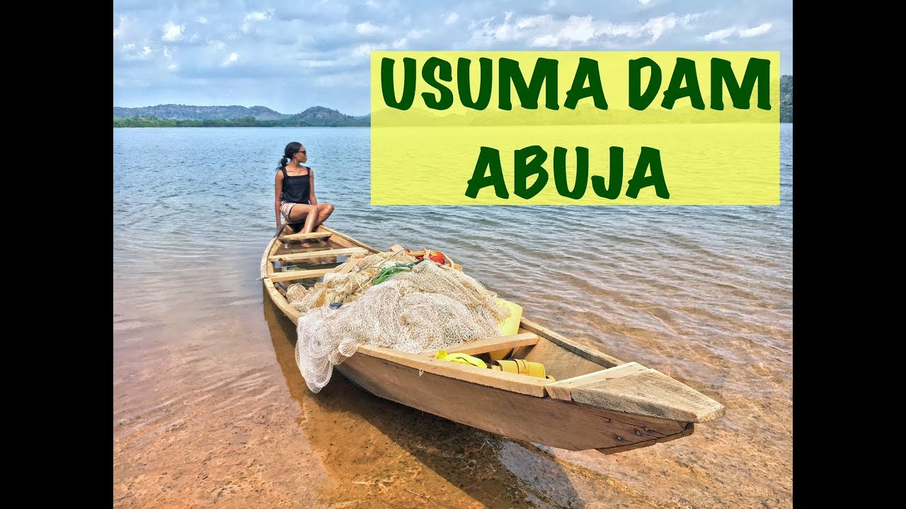 USUMA DAM | BWARI ABUJA - YouTube