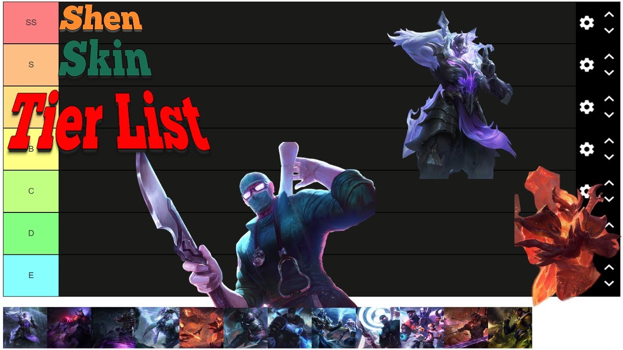 Shen Tier List Skin - YouTube