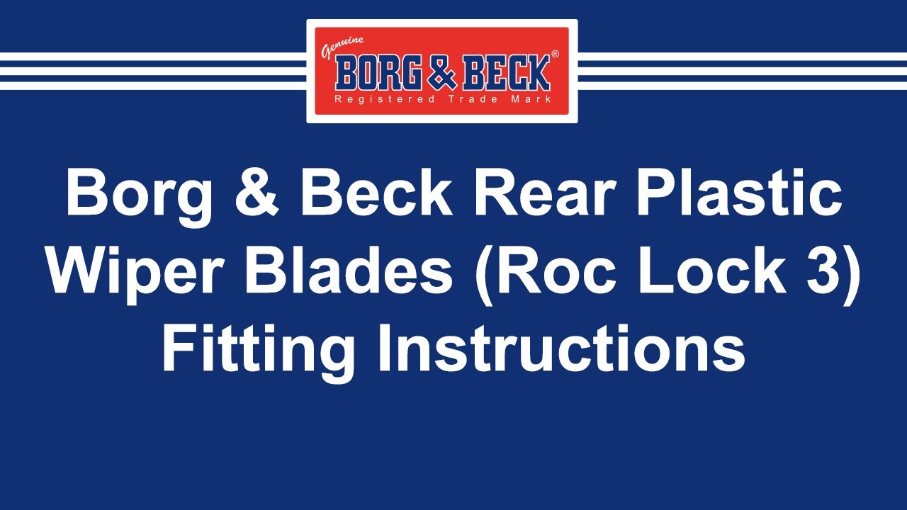 Borg & Beck Rear Plastic Wiper Blades (Roc Lock 3 Arm - RL3 Connector ...