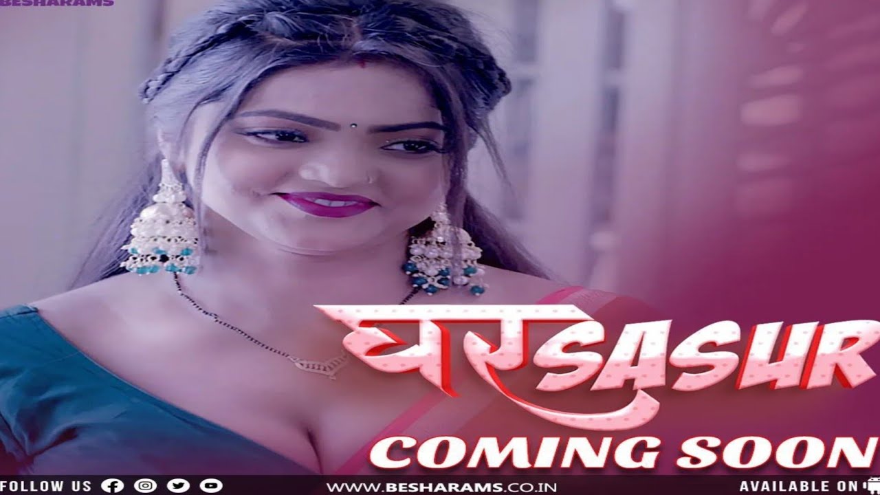 Ghar Sasur | Official Trailer | Besharam OTT | Bharti Jha Upcoming Web Series Web Series - YouTube