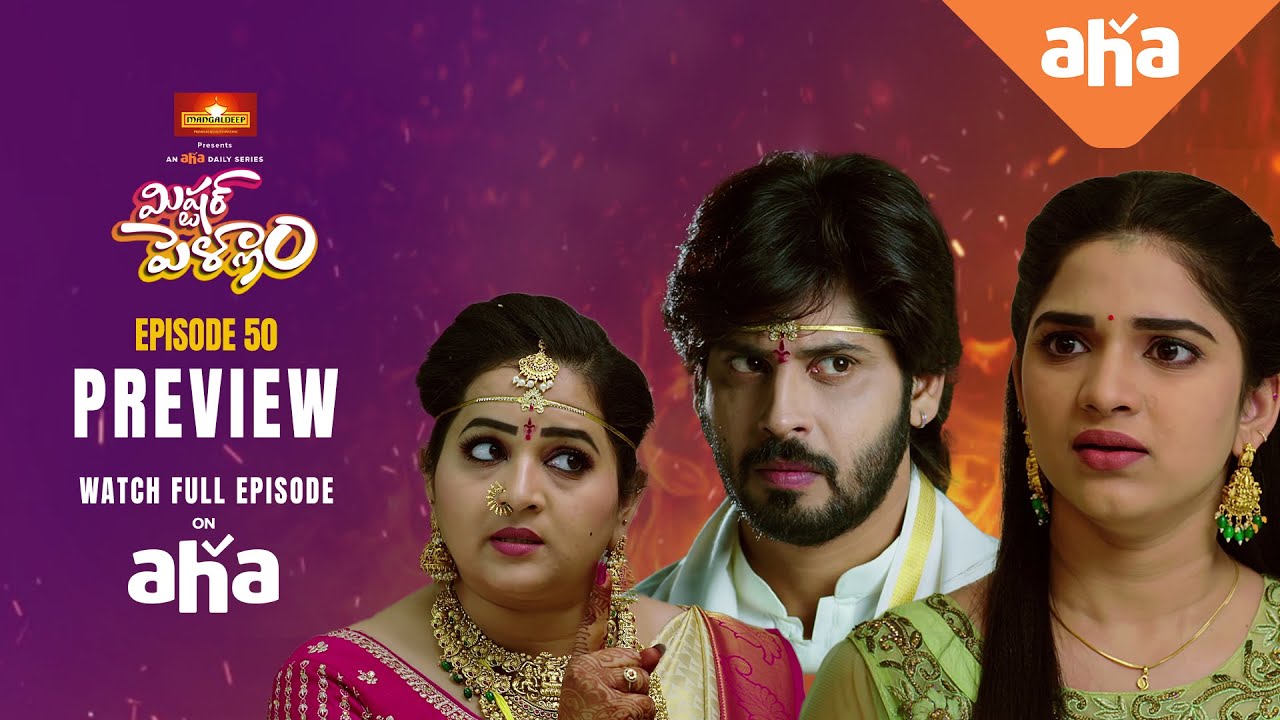 Mr Pellam Episode 50 Preview | Watch Free | Amardeep Chowdary, Pooja ...