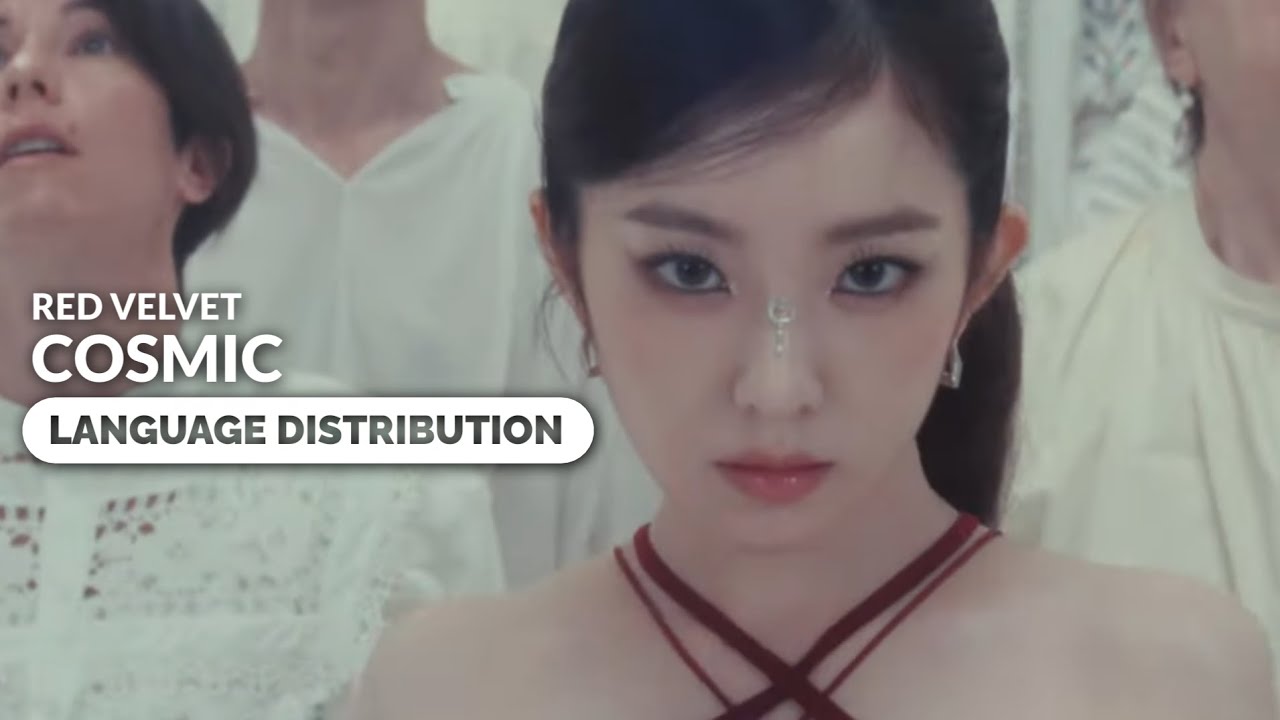 Red Velvet - Cosmic | Language Distribution - YouTube
