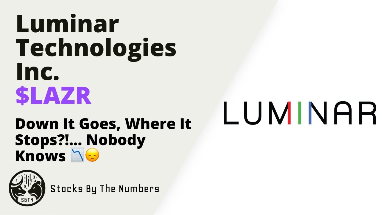 Quick Update On Luminar Technologies Inc Stock ($LAZR) As We Keep ...