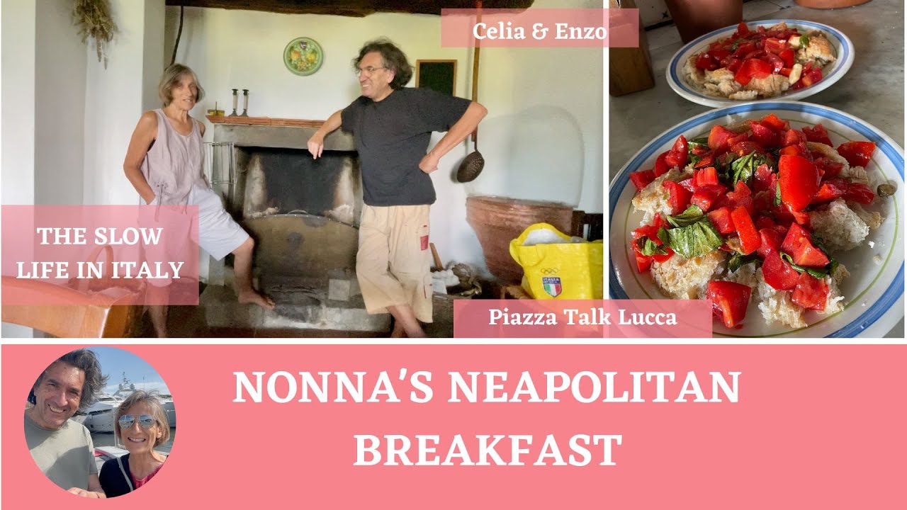 NONNA'S NEAPOLITAN BREAKFAST: STALE BREAD, TOMATOES & SOME MAGIC ...