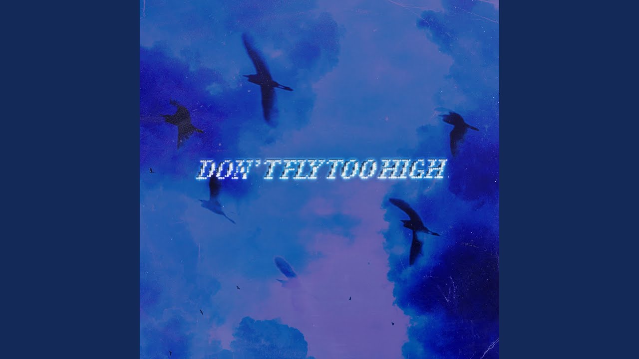 Don't Fly Too High (feat. Jay Sanon) - YouTube