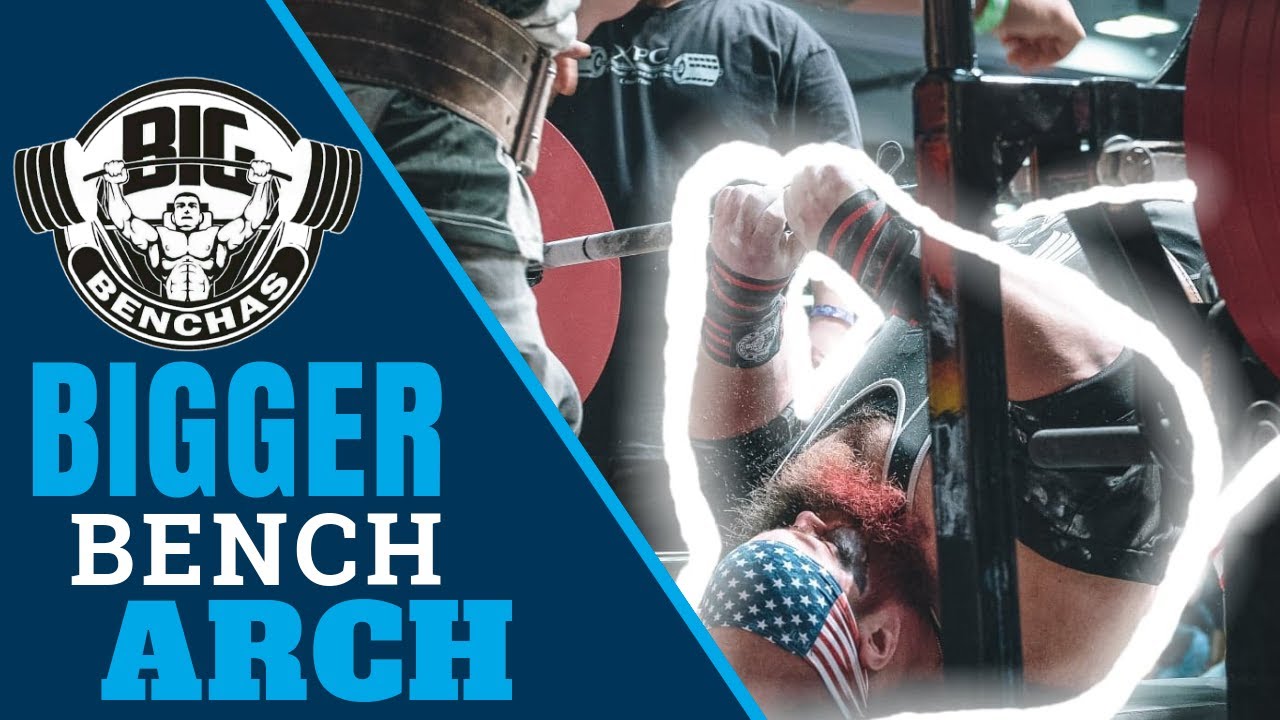 Guide To Increasing Your Bench Press Arch - YouTube