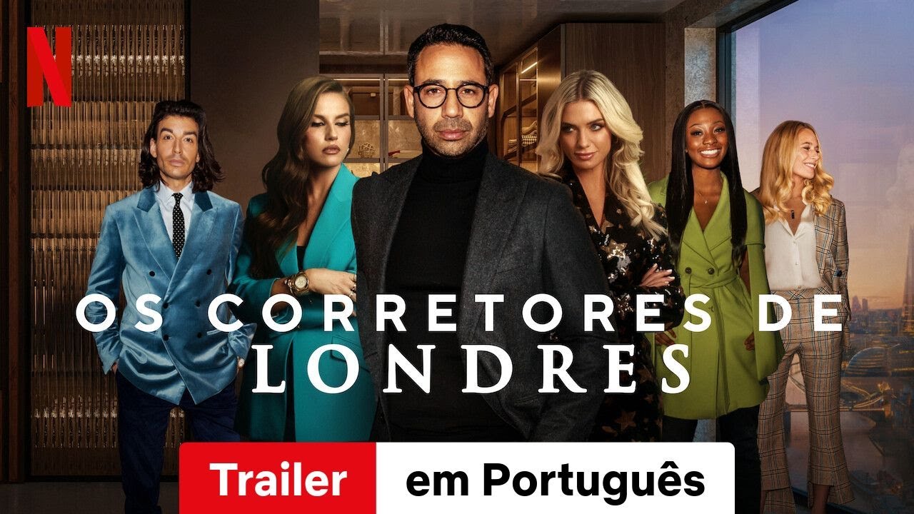 Os Corretores de Londres (Temporada 1) | Trailer em Português | Netflix ...