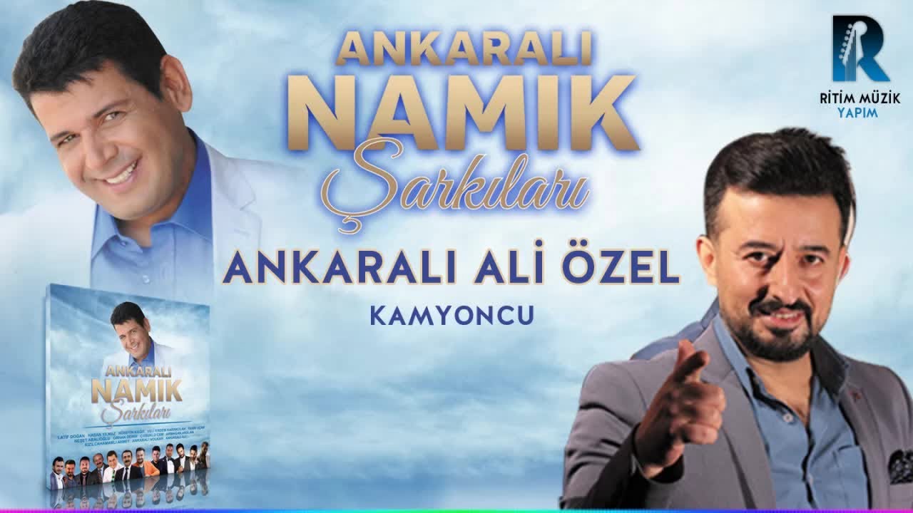 ALİ ÖZEL - KAMYONCU - ANKARALI NAMIK ŞARKILARI 2018 - YouTube
