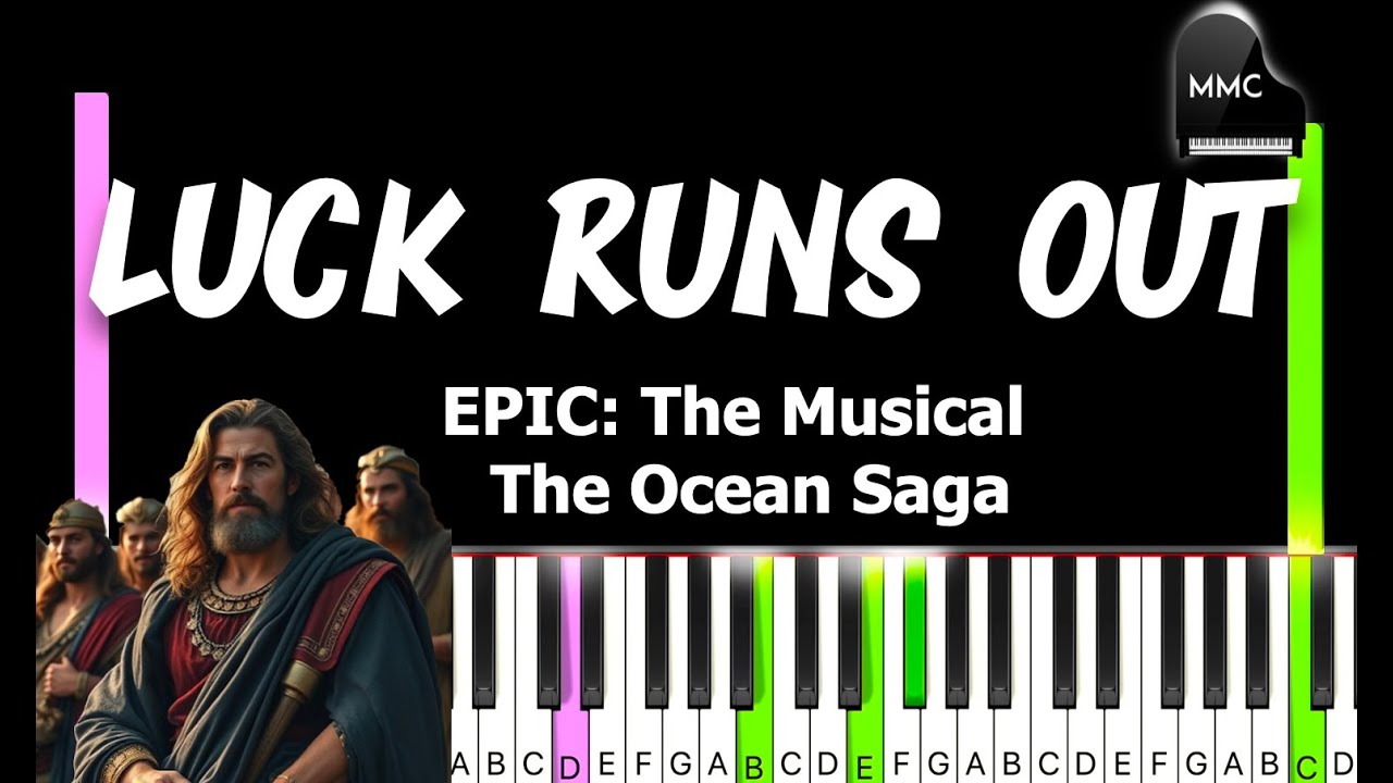 Luck Runs Out by Jorge Rivera-Herrans - EPIC THE MUSICAL synthesia piano tutorial + sheet music ...