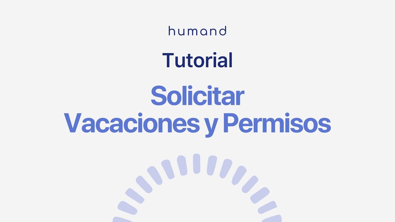 Tutorial: Solicitar Vacaciones y Permisos | Humand - YouTube