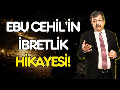 EBU CEHİL'İN İMAN ETMEME SEBEBİ? | İBRETLİK EBU CEHİL KISSALARI HAYATİ İNANÇ