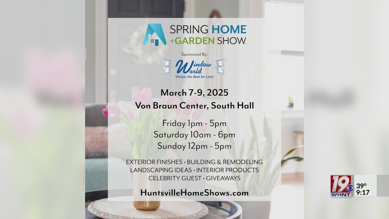 39th annual Spring Home + Garden Show | March 6, 2025 | News 19 at 9 a.m. - YouTube