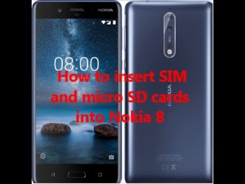 How to insert SIM and micro SD cards into Nokia 8 - YouTube