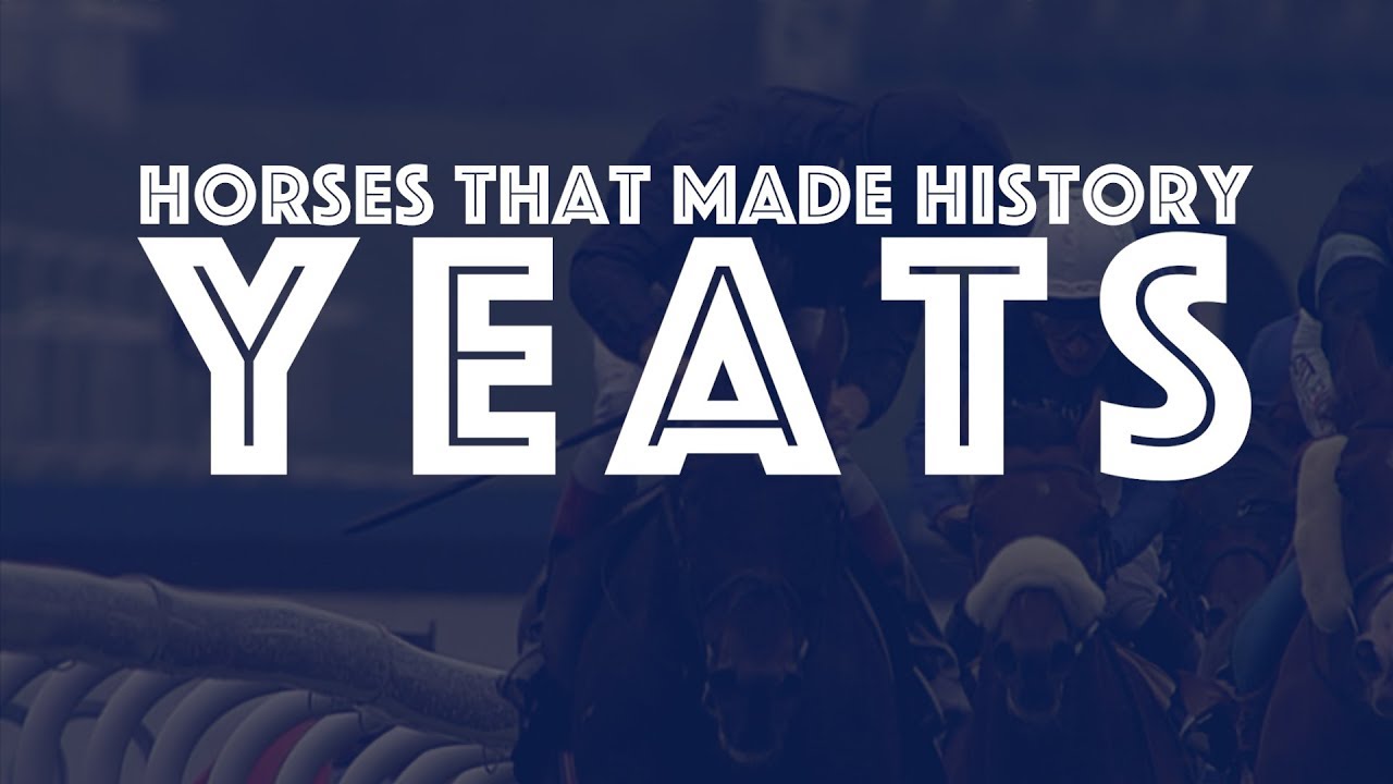 Yeats - Horses That Made History - Racing TV - YouTube