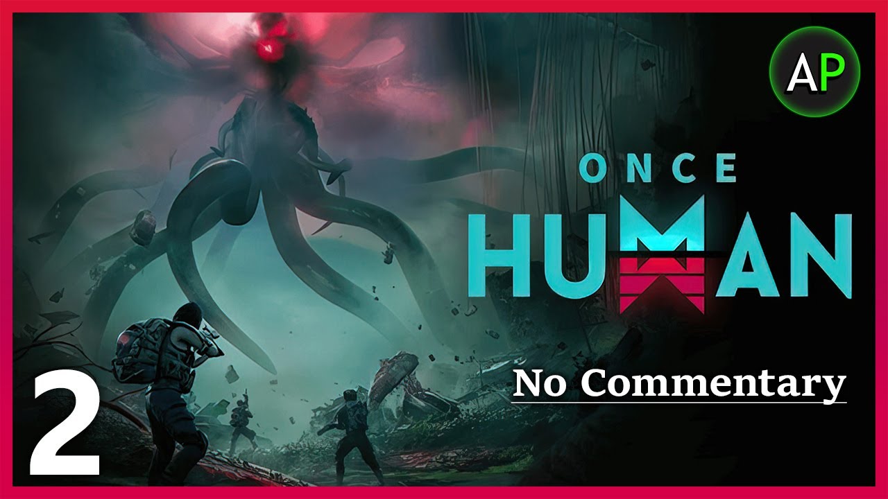 Let's Play Once Human (PC) - [PVE] - No Commentary - Part 2 ...