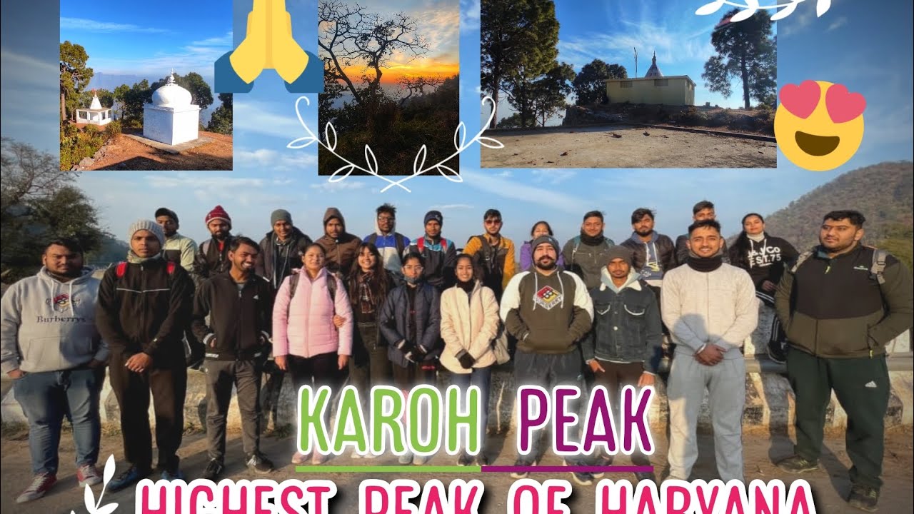 Haryana's Highest Peak Trek- 4813 ft. (Karoh Peak) from Tik-Tok Cafe ...