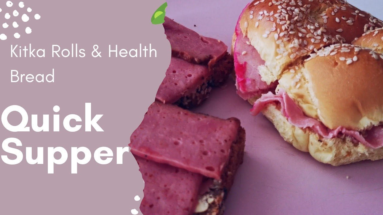 Kitka Rolls and Health bread for supper - YouTube