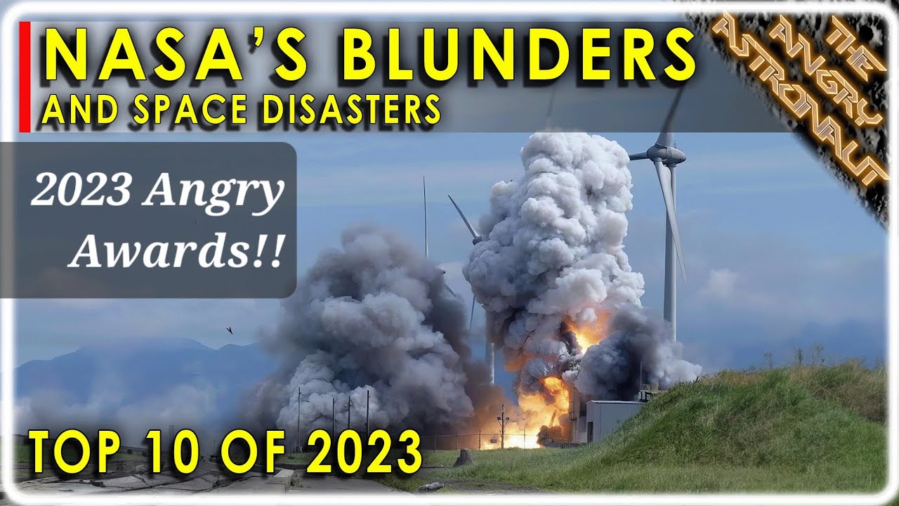 Top 10 NASA mistakes, explosions, and space disasters of the year ...
